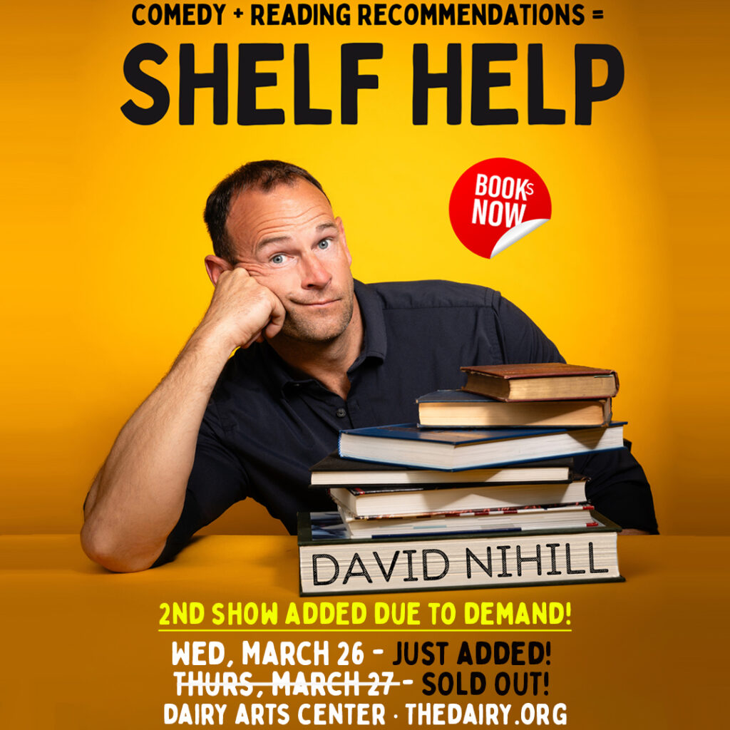 Comedy Works Presents: David Nihill: Shelf Help Tour (Comedy + Reading ...