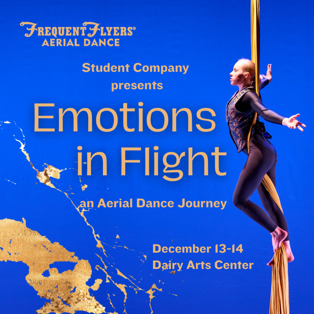 Frequent Flyers Aerial Dance Student Company presents Emotions in ...