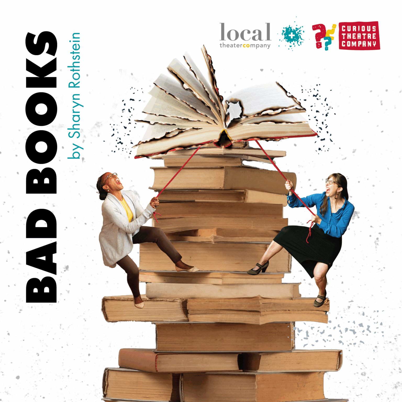 Local Theater Company: Bad Books | Feb. 5 – 14 – Dairy Arts Center