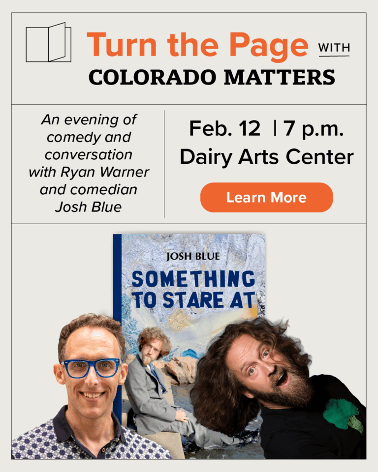 Turn the Page with Colorado Matters and Josh Blue, an Evening of Comedy ...